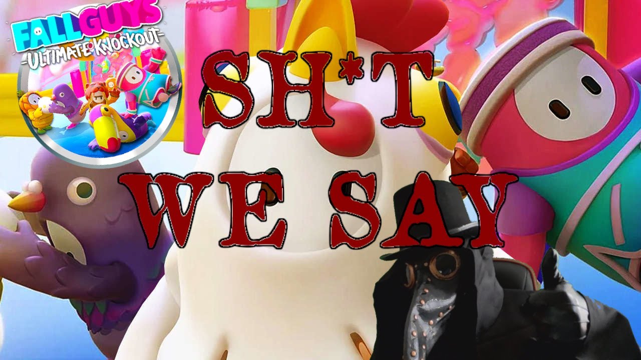 The Things we Say on Loading Screens featuring Fall Guys - YouTube