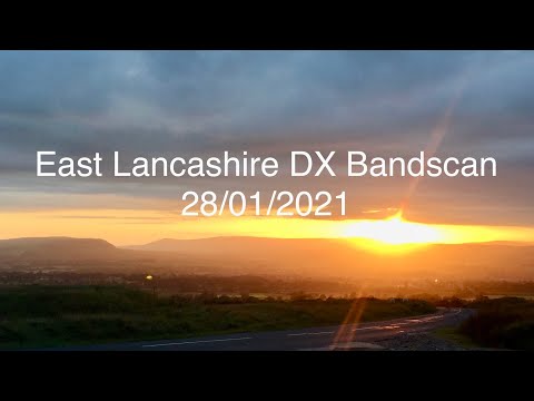 East Lancashire DX Bandscan - 28/08/2021