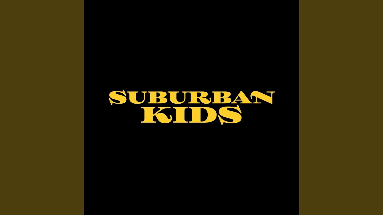 Suburban Kids - YouTube