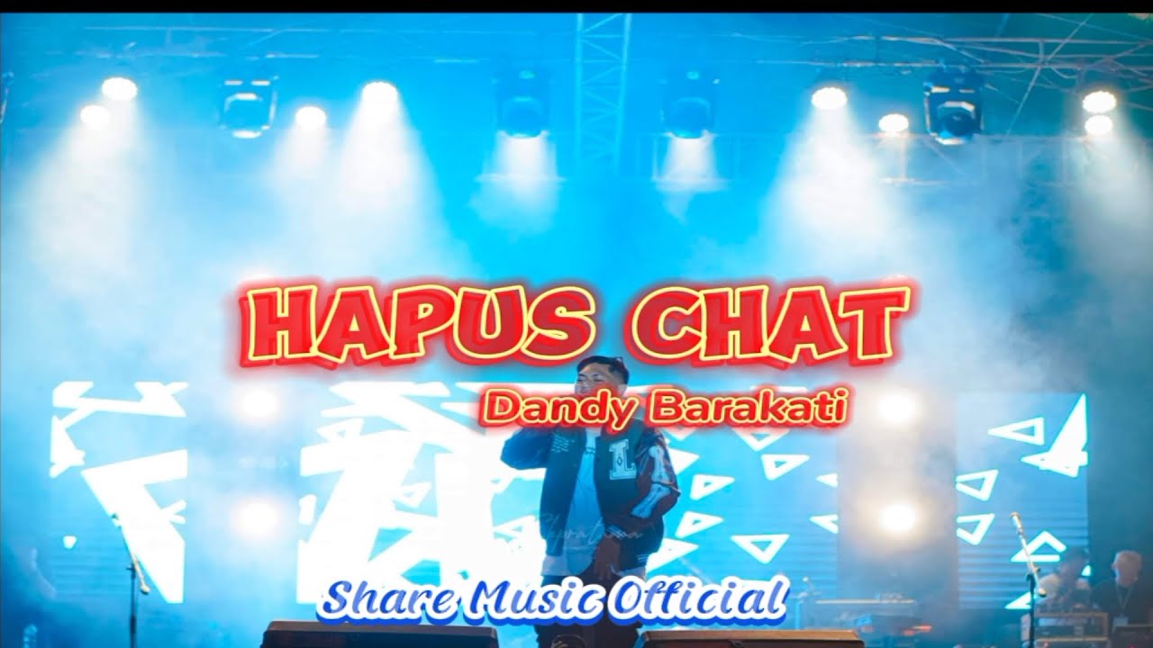 HAPUS CHAT - DANDY BARAKATI | DISCO TANAH 2023 - YouTube