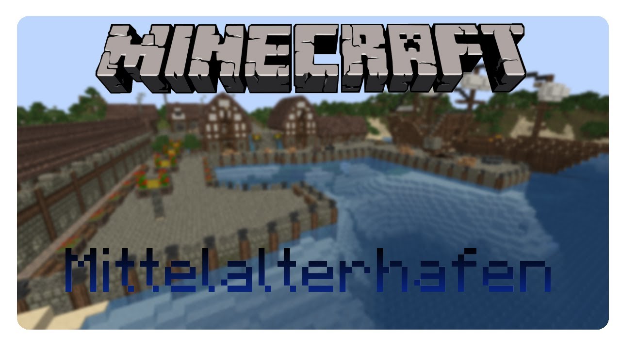 Minecraft Medieval Port / Mittelalterlicher Hafen - YouTube