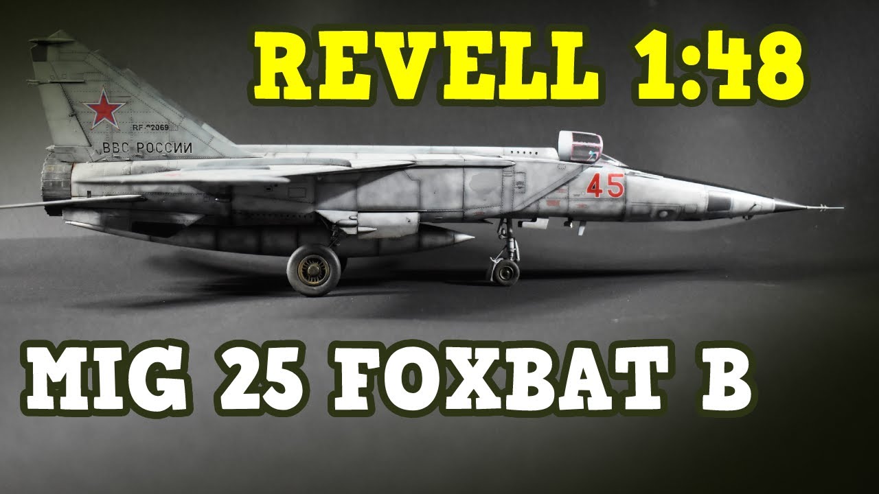 Let's Build A Mig 25 - Revell 1:48 - Scale model aircraft - YouTube