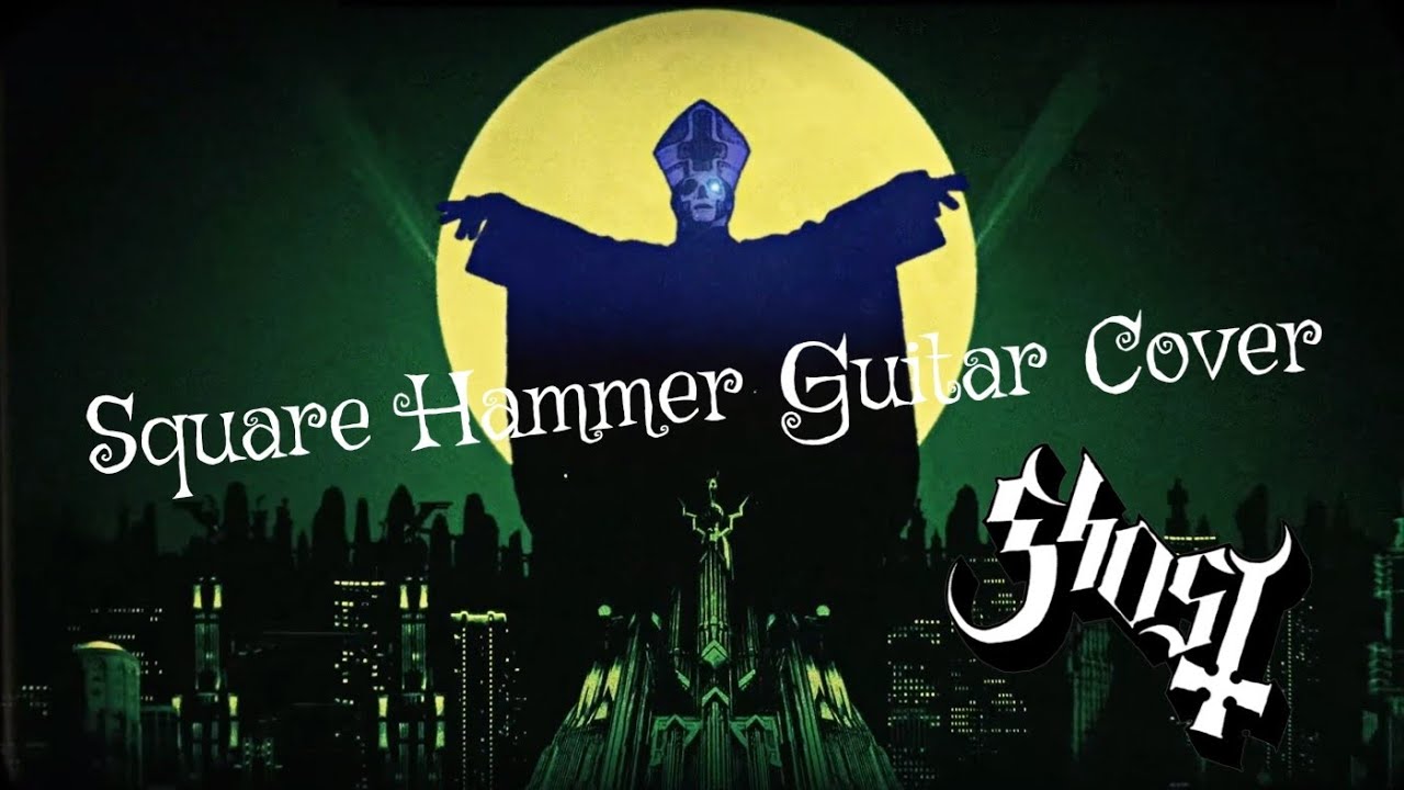 Ghost: Square hammer (guitar cover by Connor Mitchell) #ghost # ...