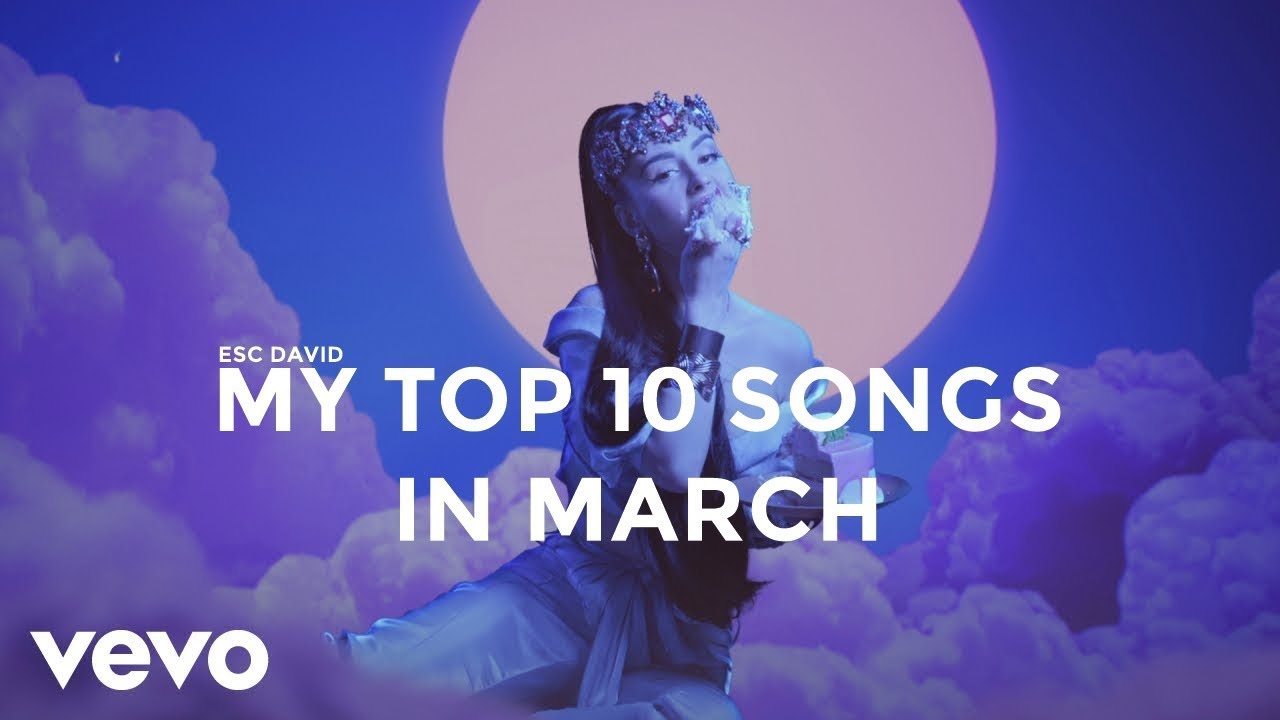 MY TOP 10 SONGS IN MARCH 2019 - YouTube