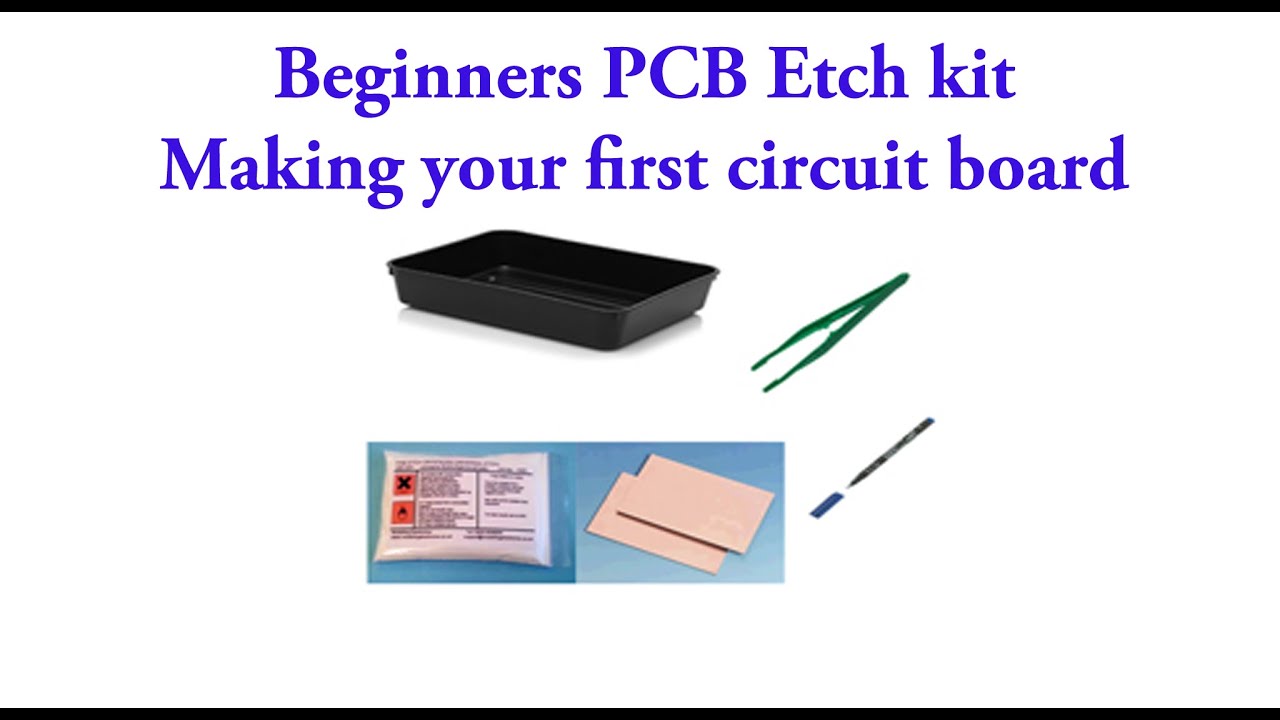 Beginners PCB Etch kit Tutorial - YouTube