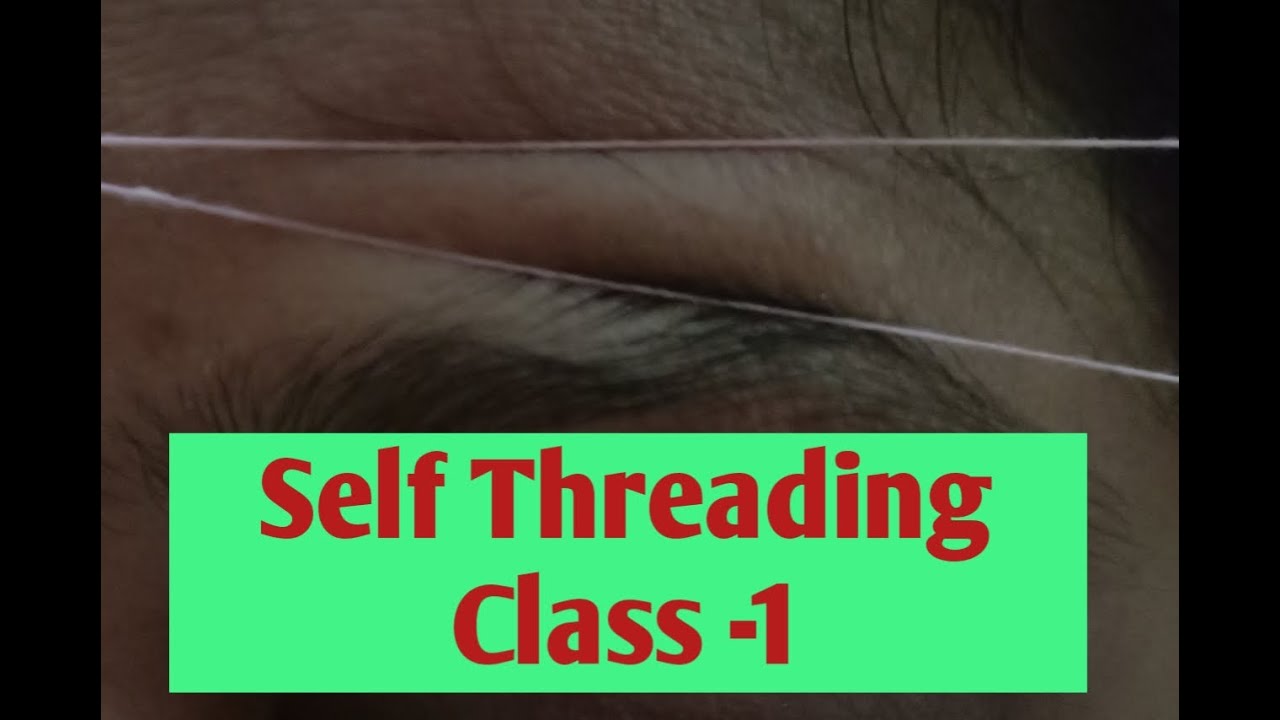 Self Beauty Parlour Course//Class-1 //Self threading @ruchikasmakeover ...