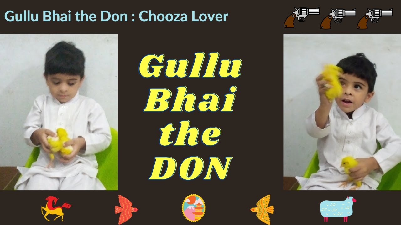 Gullu Bhai The DON || Chooza Lover || - YouTube