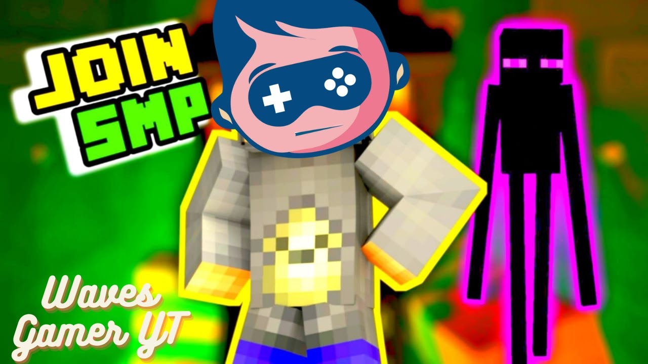 Minecraft join Endless SMP | WavesgamerYT | Live Streaming - YouTube