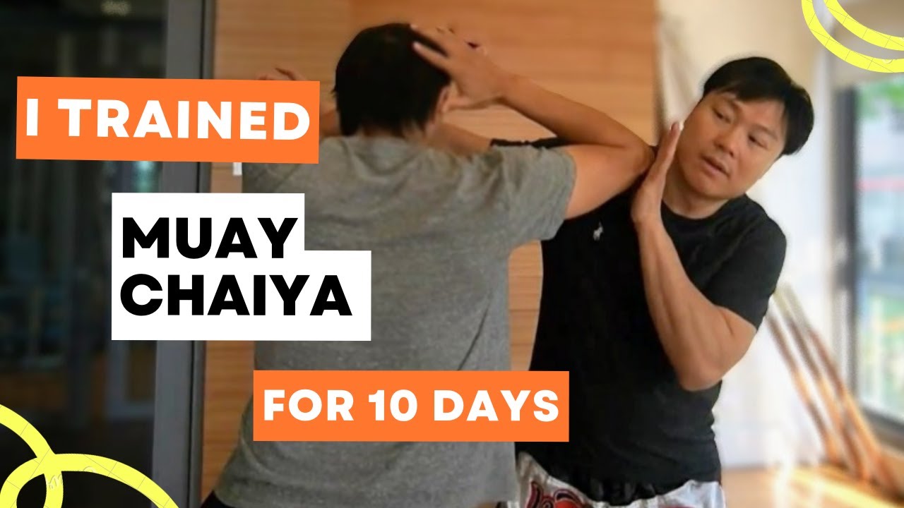 Trained Muay Chaiya (Traditional Muay Thai Boxing) for 10 days !! by ...