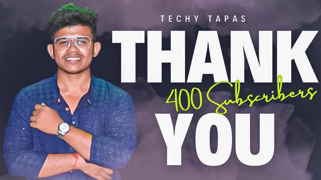 🎉 400 Subscribers Milestone! Thank You for the Amazing Support! 🙌 | Thank You 400 | Techy Tapas ...