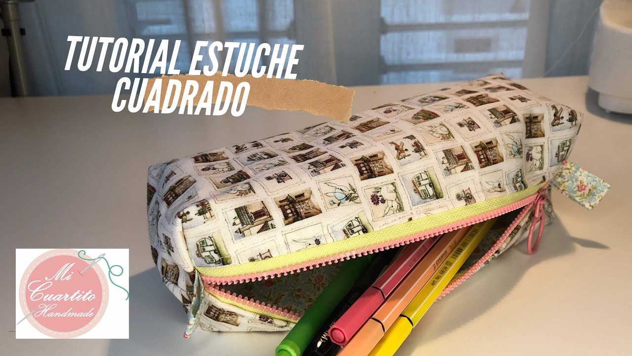 ️ 💼 Tutorial ESTUCHE de TELA para LÁPICES DIY. [Incluye Patrón GRATIS ...