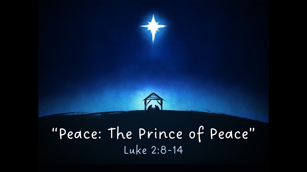 11:00 am service - "Peace: The Prince of Peace", Luke 2:8-14 - YouTube