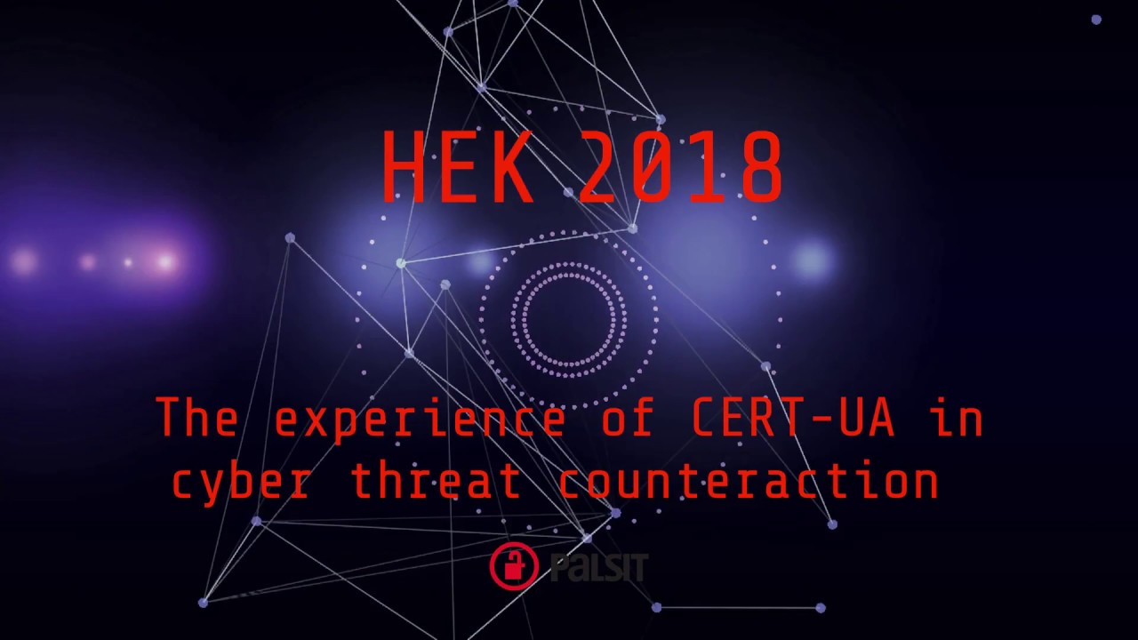 The experience of CERT UA in cyber threat counteraction - YouTube