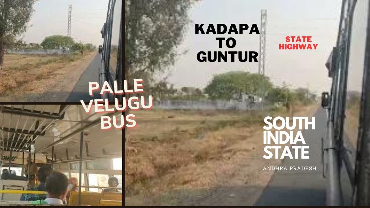 Kadapa to Guntur | state highway | andhra pradesh | APSRTC | cumbum ...