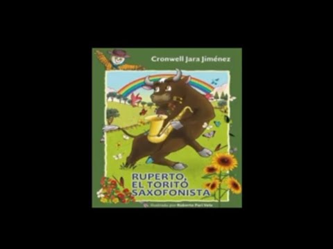 Reseña sobre la obra "Ruperto, el torito saxofonista" - YouTube