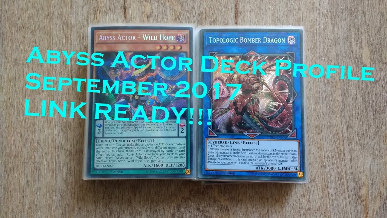 Yu-Gi-Oh! Abyss Actor Deck Profile LINK READY September 2017 - YouTube