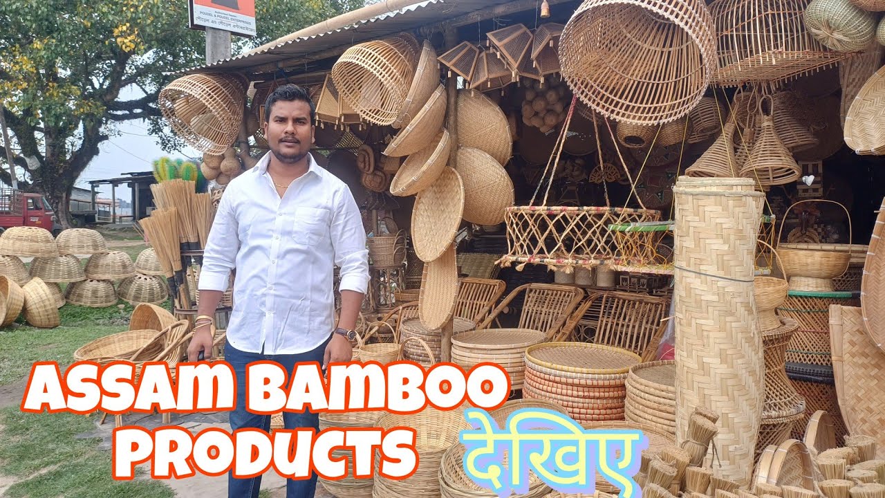Assam Bamboo Products।असम।North East।Explore the Assam - YouTube