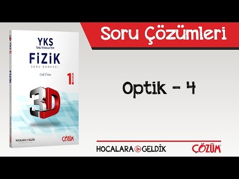 3D Soru Bankası - Optik -4 Soru Çözümleri