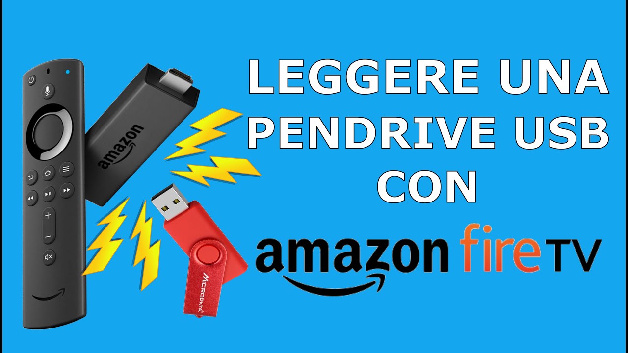 Fire TV Stick di Amazon, come espandere la memoria con una pen drive ...