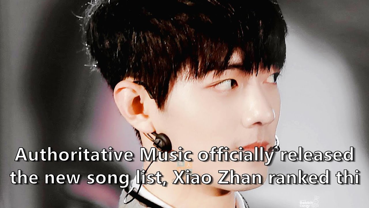 Authoritative Music officially released the new song list, Xiao Zhan ...