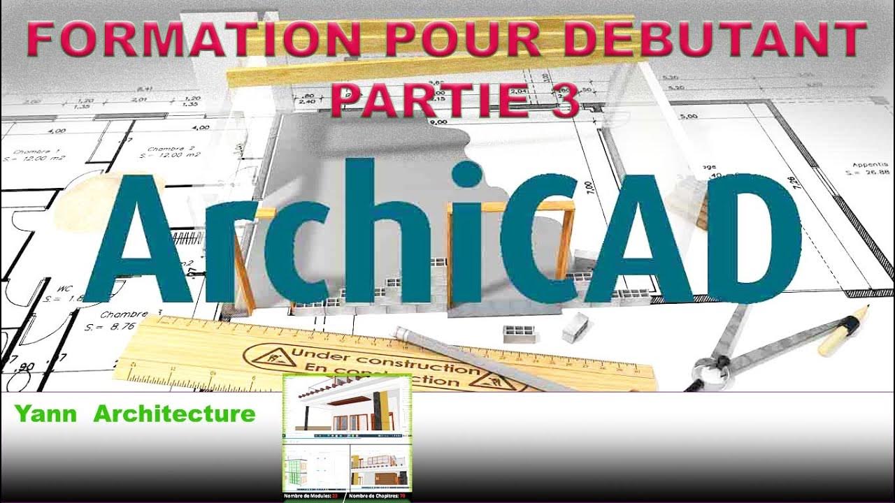 3/PARTIE 3 : ARCHICAD/COMMENT APPLIQUER UNE COULEUR SUR UN MUR TOITURE ET L'AMENAGEMENT ...