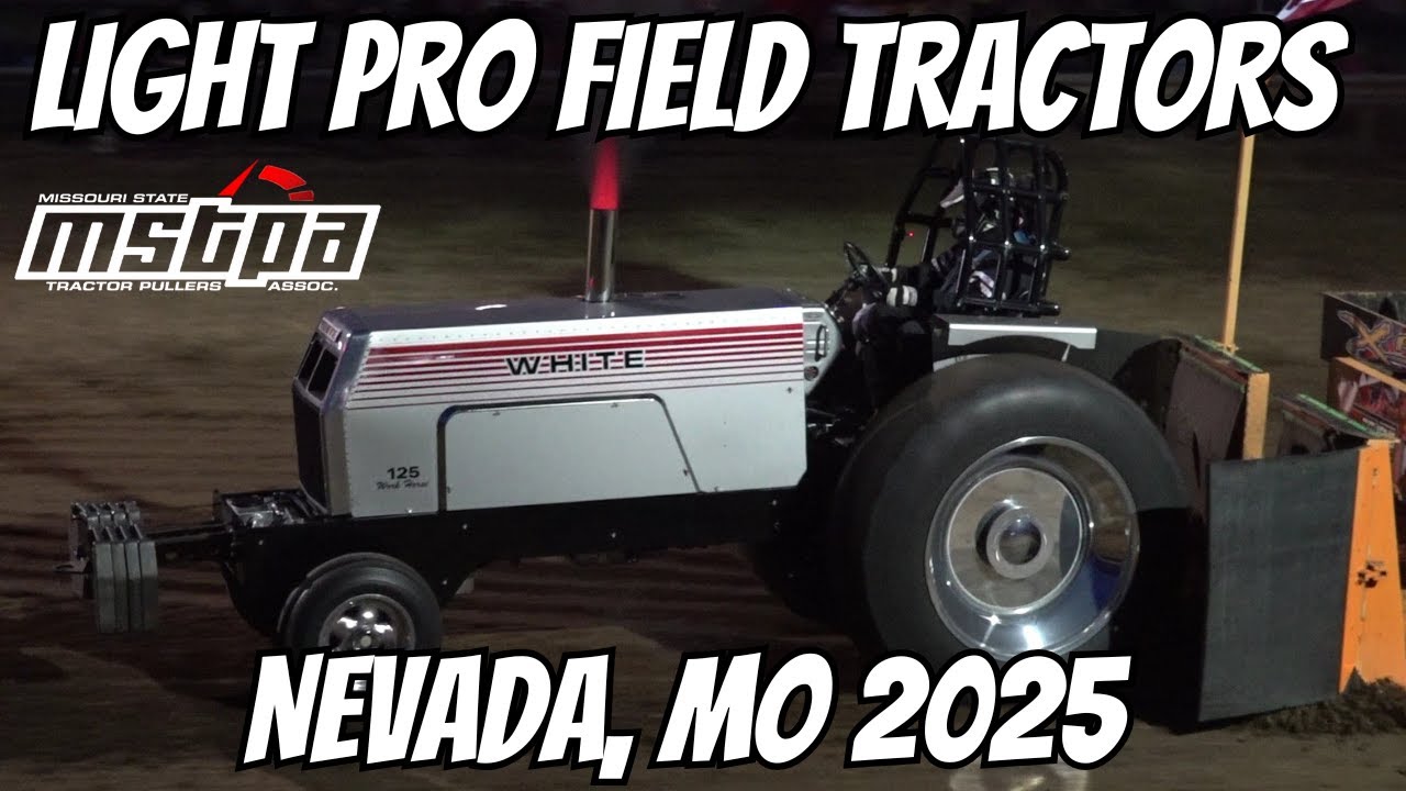 Light Pro Field Tractors from Nevada, MO 2025! - YouTube