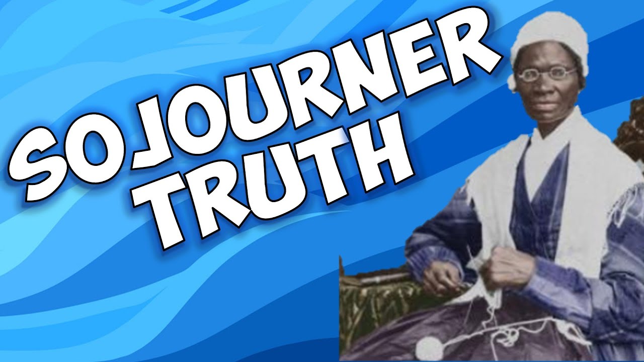 The History of Sojourner Truth - YouTube