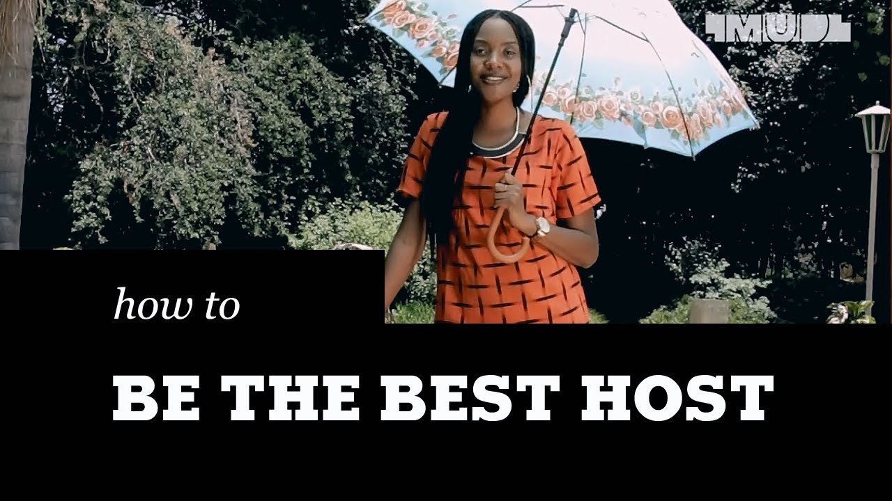 How To Be The Best Host by THANDI MURINGA I 5CENTS - YouTube