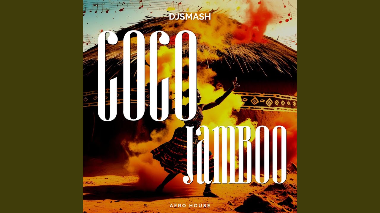 COCO JAMBOO (AFRO BOOOTLEG) - YouTube
