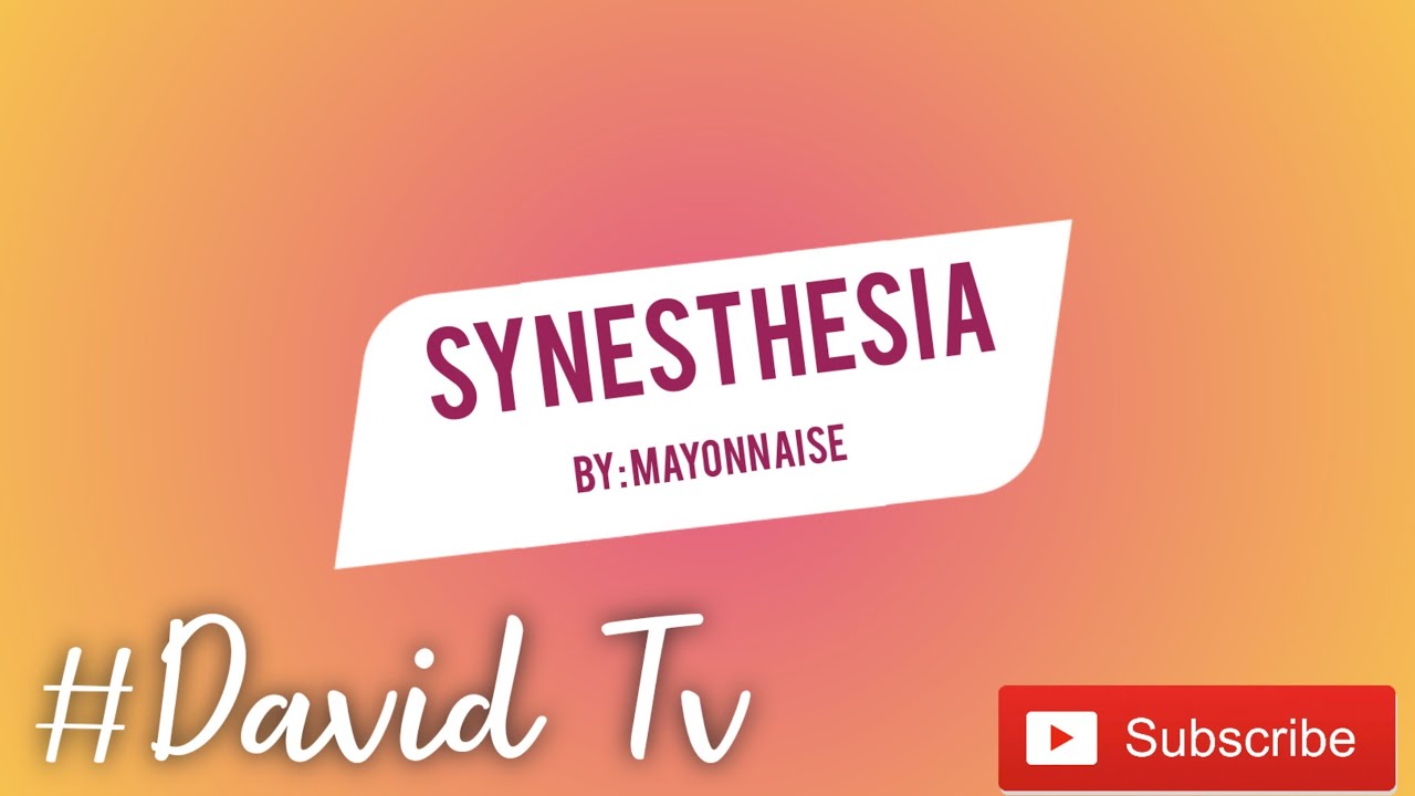 Synesthesia lyric - YouTube