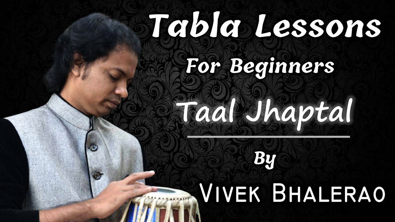 Taal Jhaptal | Padhant & Demonstration tutorial |Tabla Lesson for ...