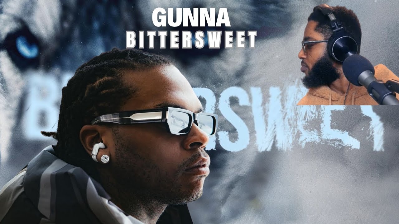 Gunna was on Fire 🔥 on Bittersweet Reaction - YouTube