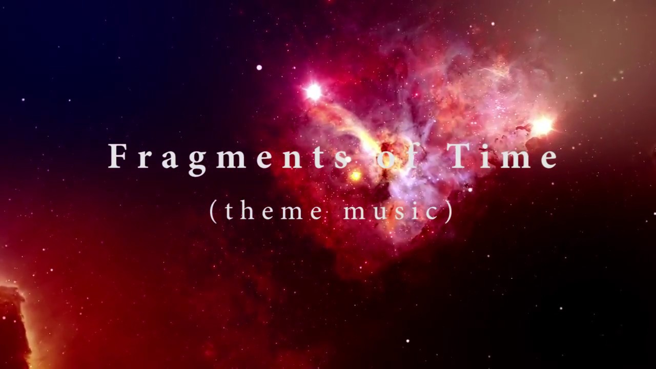 Fragments Of Time | Theme song | Self composition - YouTube