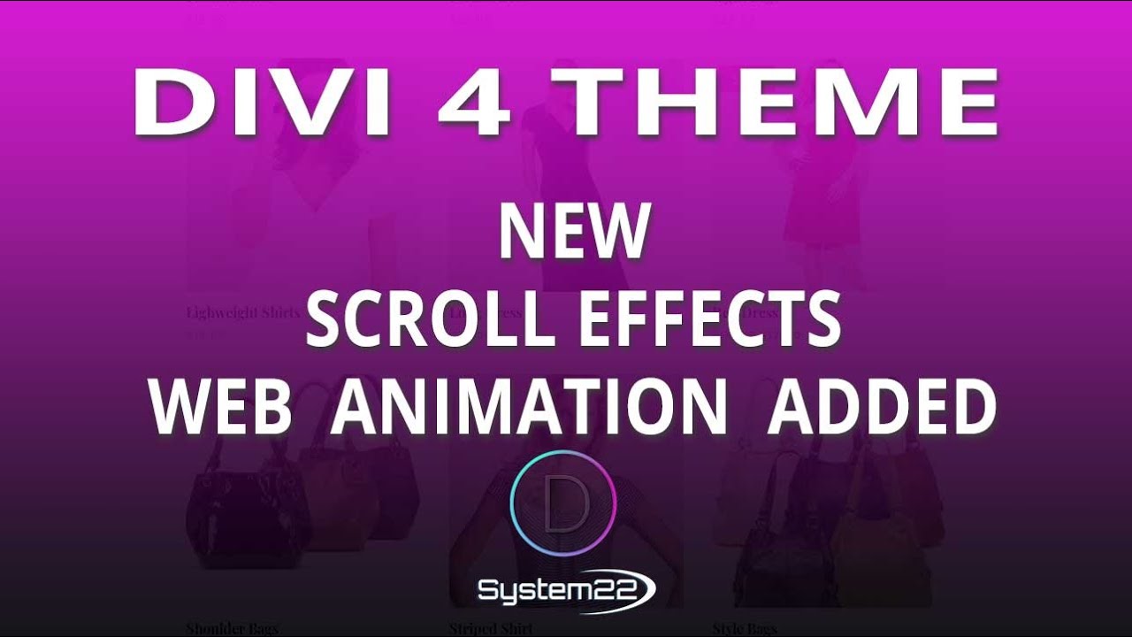 Divi 4 New Scroll Effects Web Animation Added - YouTube