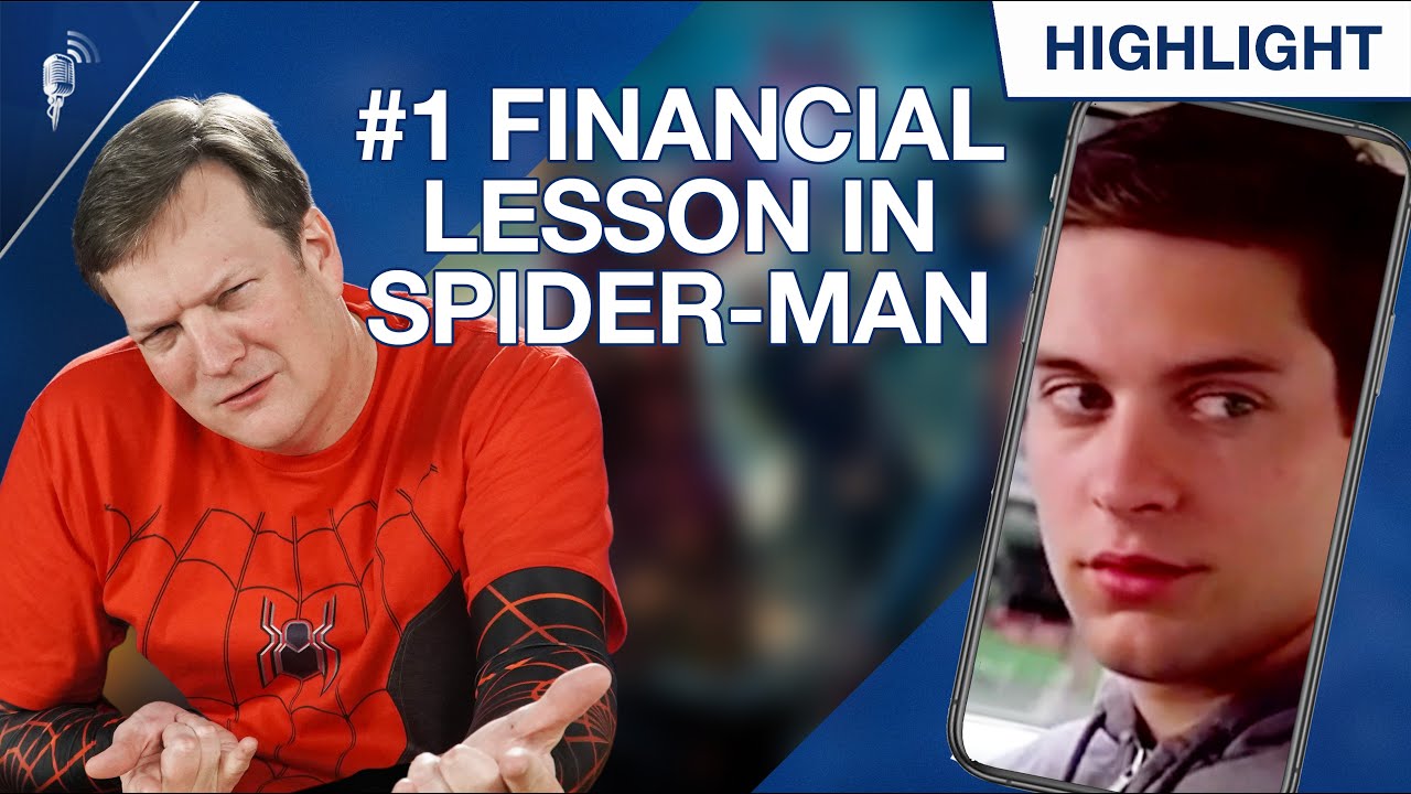 The #1 Financial Lesson to Learn From Spider-Man! (Financial Advisors ...