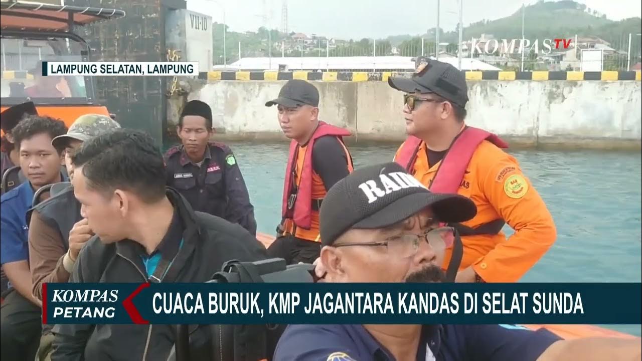 KMP Jagantara Kandas di Selat Sunda Akibat Cuaca Buruk, Penumpang Dievakuasi ke Pelabuhan ...
