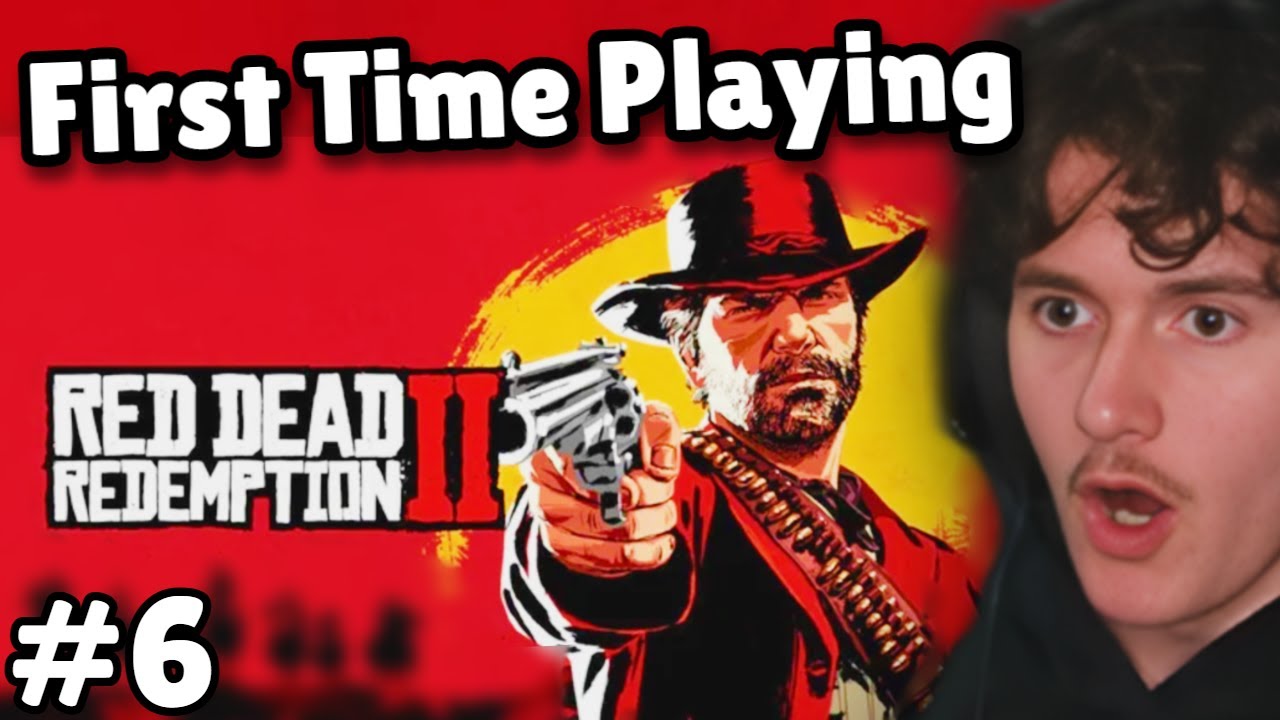 🔴First Time Playing Red Dead Redemption 2🔴 Live Stream! | Part 6 - YouTube