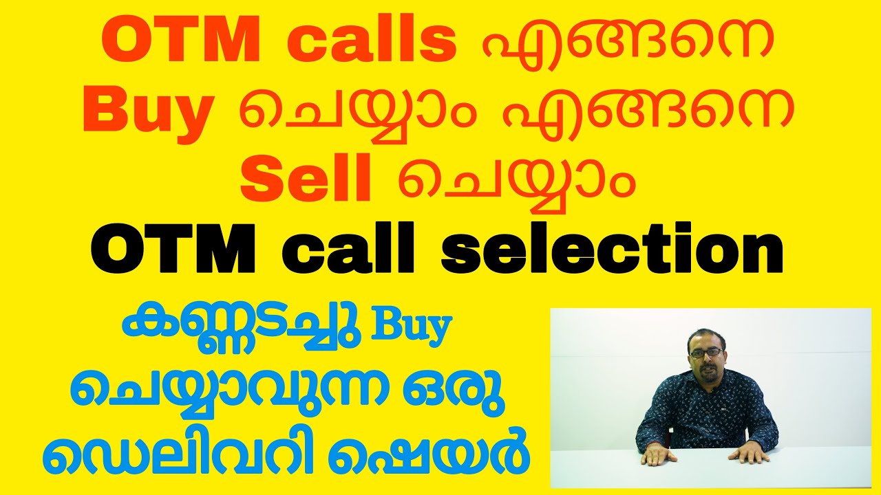 OTM call selection/how to buy and sell otm calls/easy trading tips and ...