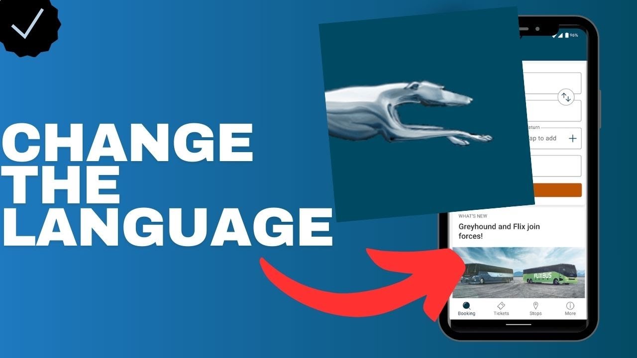 How to change the language in the Greyhound app? - YouTube