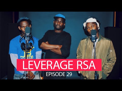 The Spotlight EP29: Featuring Leverage RSA | Prod By DJ Malefactor ...