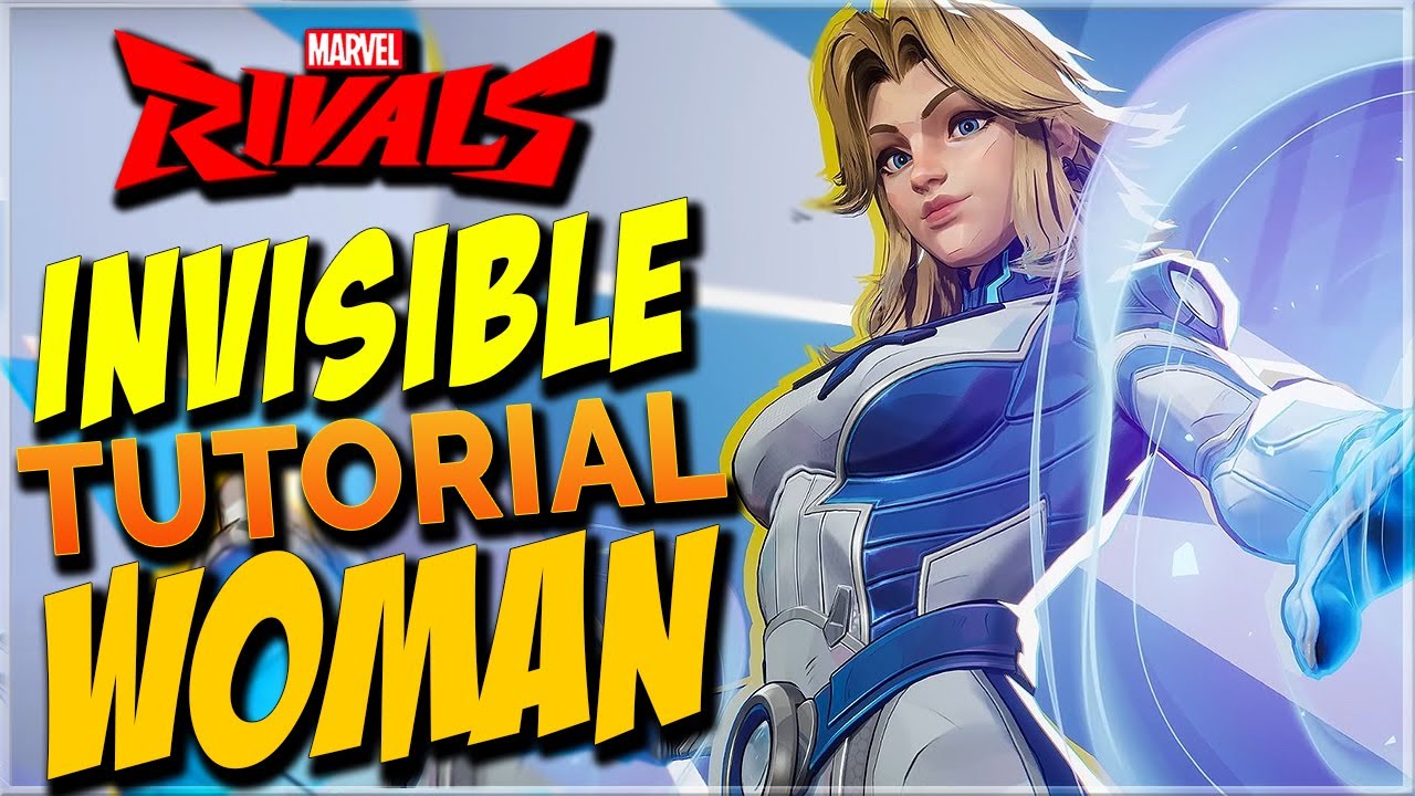 Marvel Rivals INVISIBLE WOMAN BEGINNERS TUTORIAL - Best SUE STORM Combo / Team Comp - Marvel ...