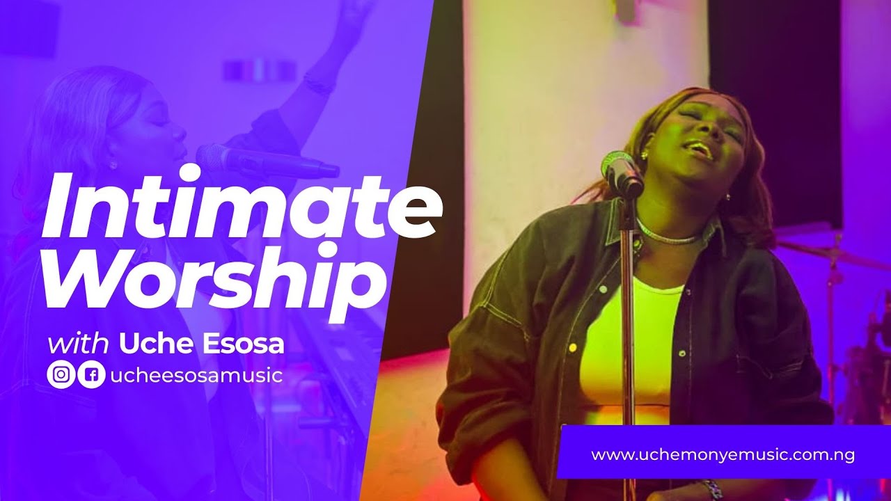 INTIMATE WORSHIP WITH UCHE MONYE (REST 4th EDITION) - YouTube