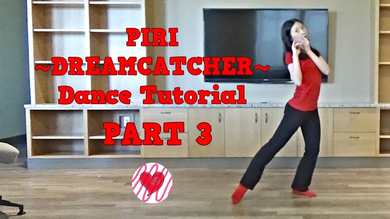 PIRI (DREAMCATCHER) Mirrored Dance Tutorial Part 3 - YouTube