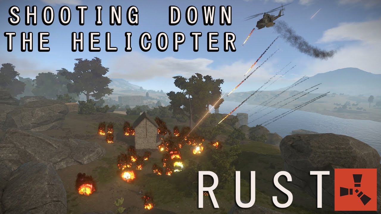 Rust - Shooting Down The Helicopter In A Raided Base - YouTube