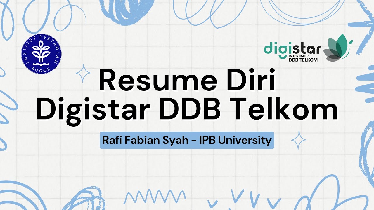 Video Resume Diri Digistar Internship DDB Telkom MSIB 7 - Rafi Fabian ...
