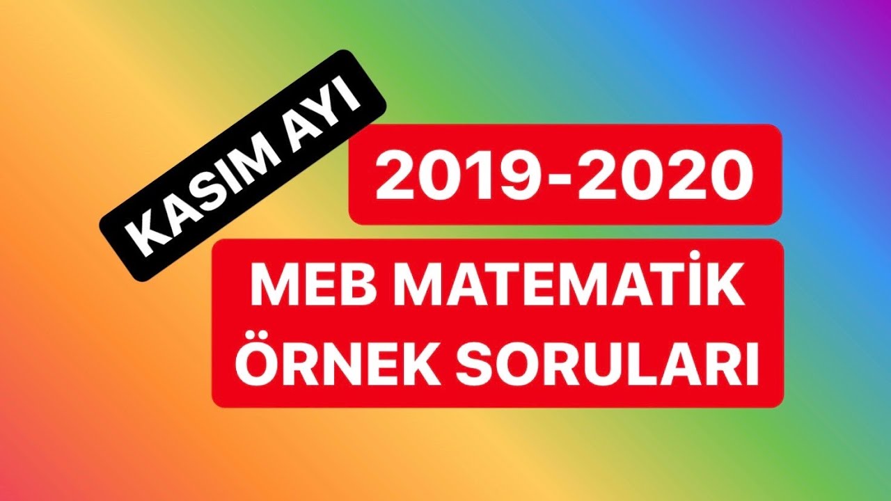 Kasim Ayi Matematİk Örnek Sorular ÇÖzÜmlerİ Meb 2019 2020 Youtube