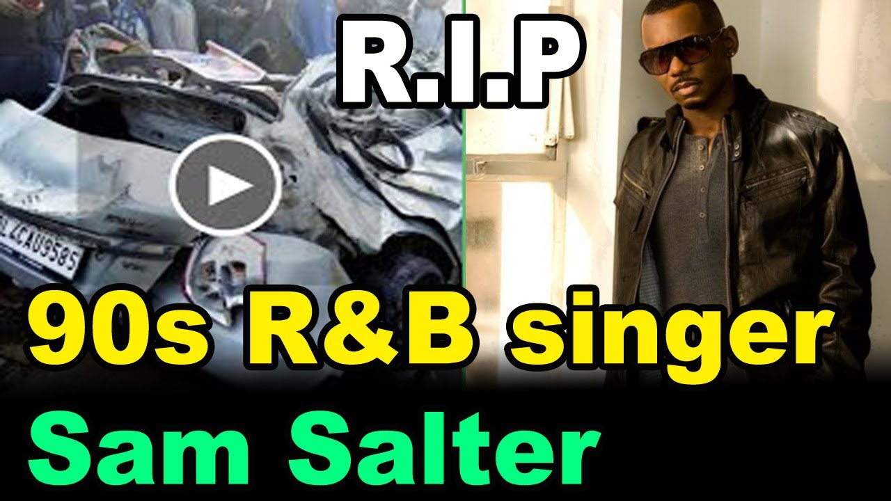 90s R&B singer Sam Salter dies at age 46 - YouTube