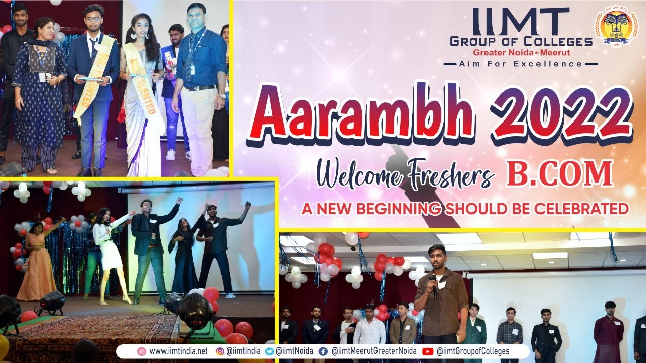 B.Com Freshers Welcome : Aarambh 2022 | IIMT College of Management ...