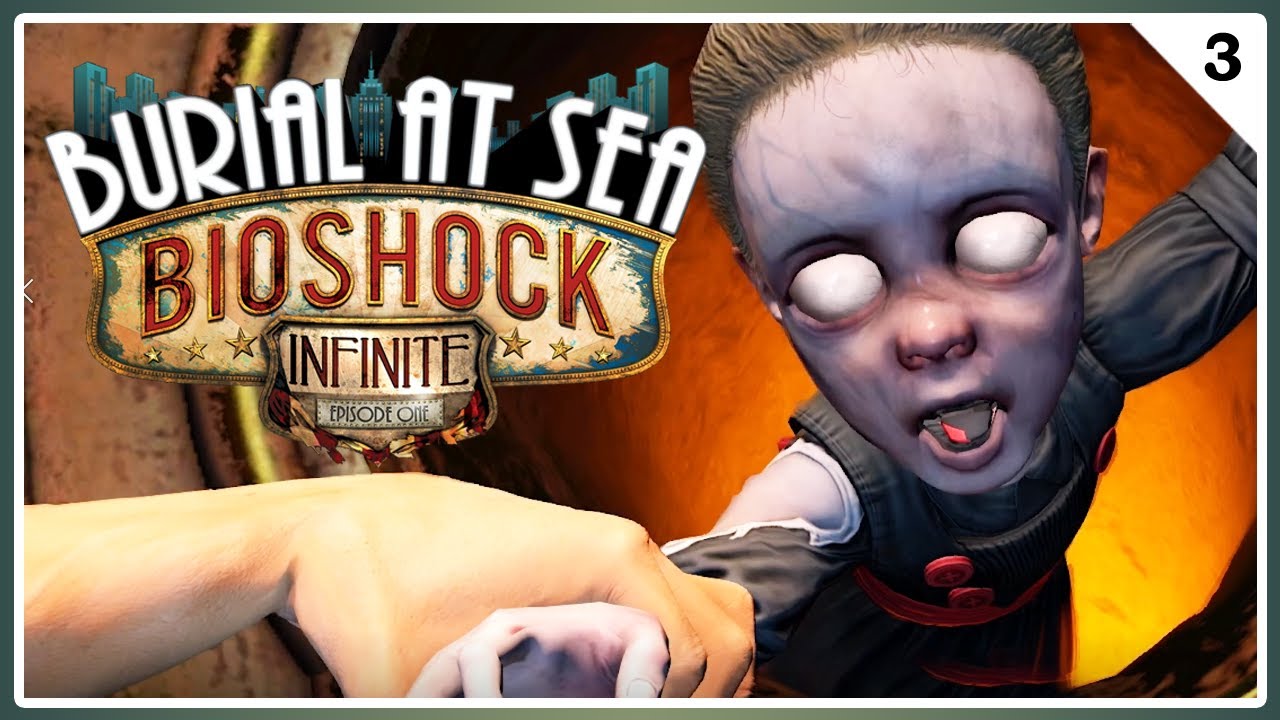 BIOSHOCK INFINITE: BURIAL AT SEA | Let's Play | #3 - SALLY - YouTube