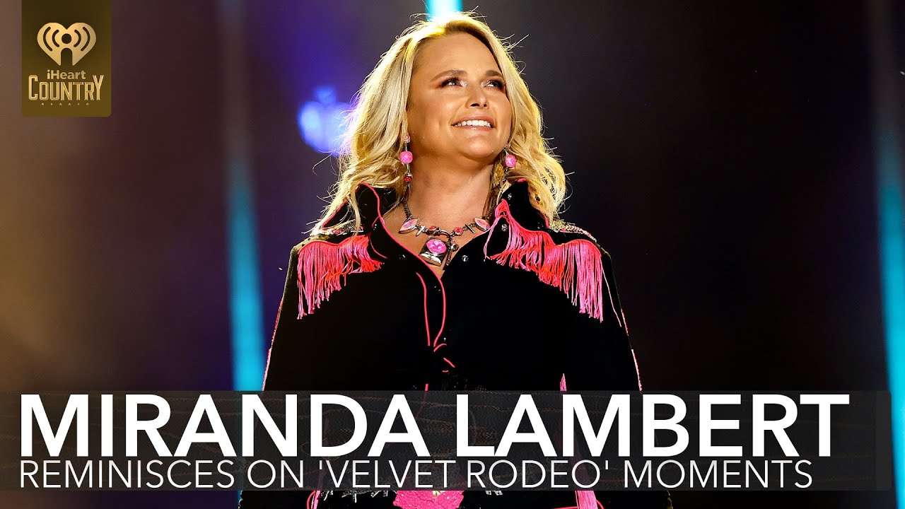 Miranda Lambert Reminisces On Dazzling, Fiery 'Velvet Rodeo' Moments ...
